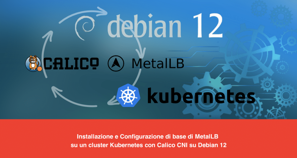 Installazione E Configurazione Di Base Di MetalLB Su Un Cluster ...